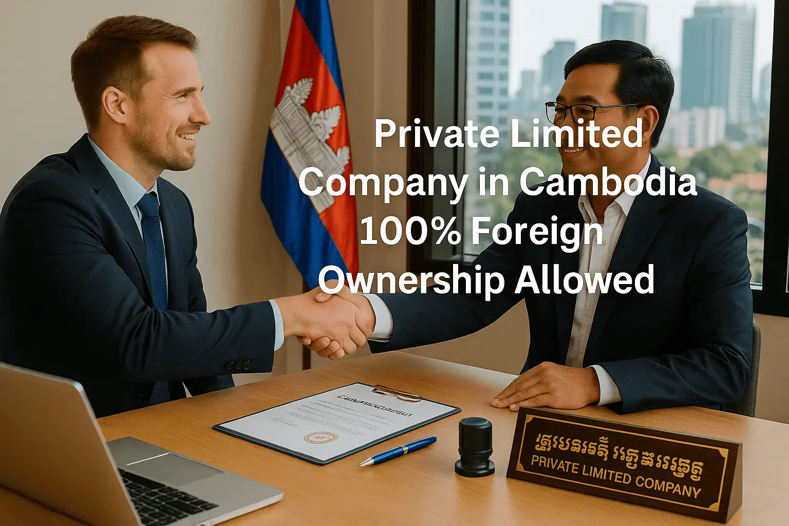 Private Limited Company (Ltd): Can Be 100% Foreign-Owned in Cambodia ...